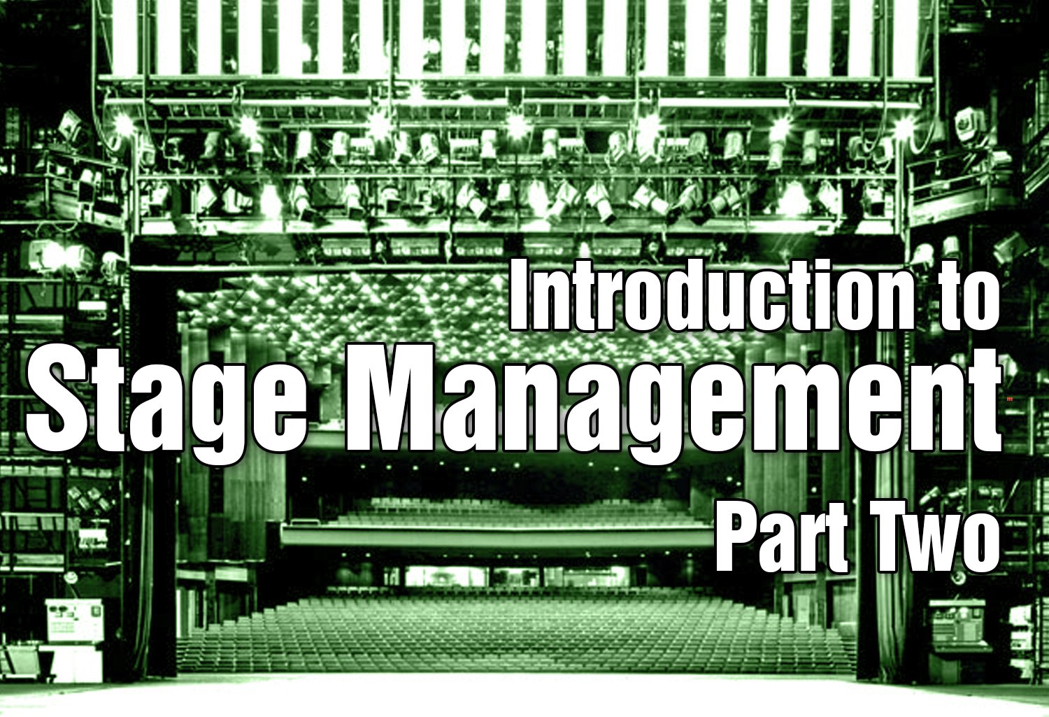 DTA | Introduction to Stage Management Part Two