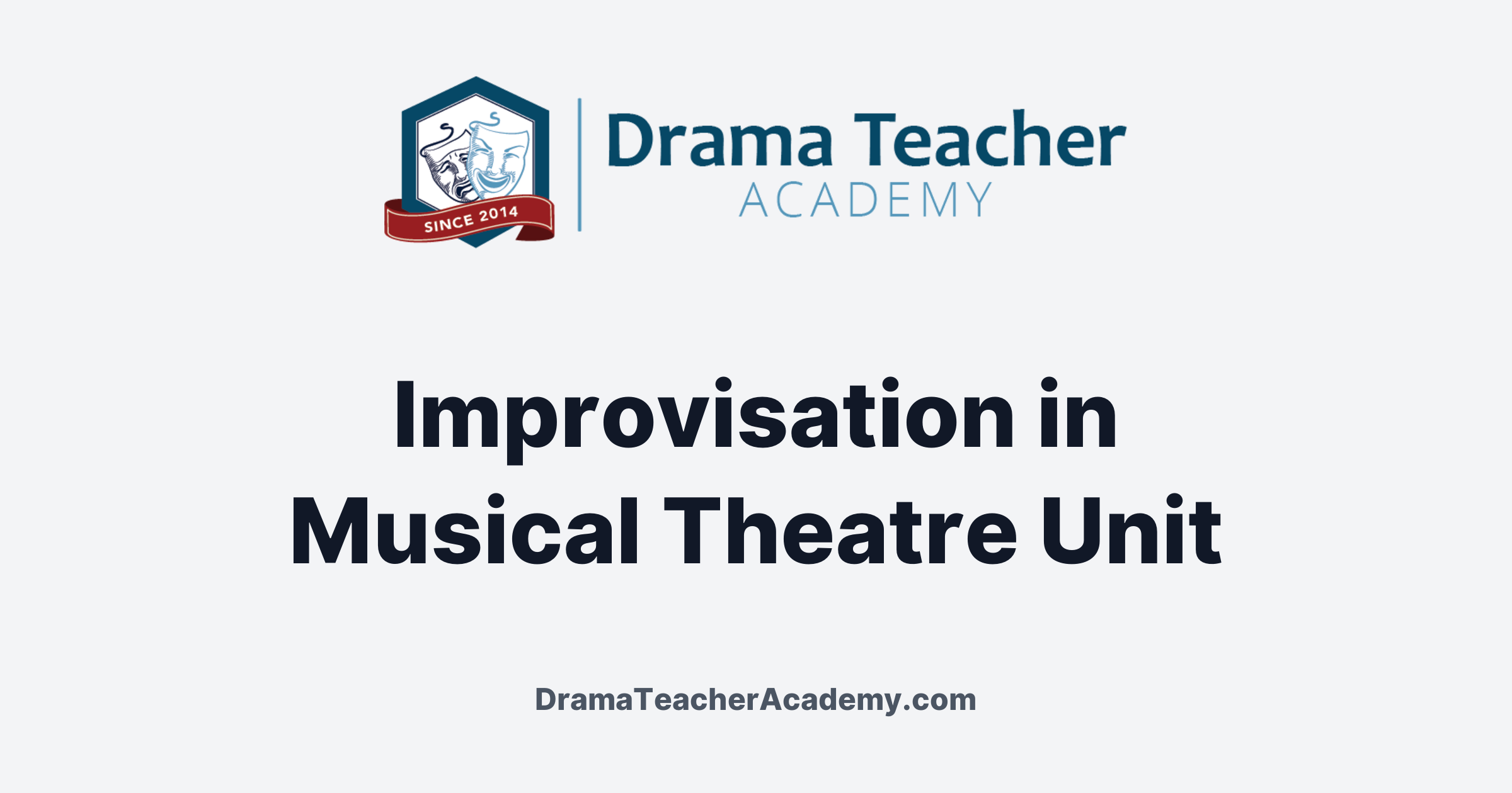 DTA | Improvisation in Musical Theatre
