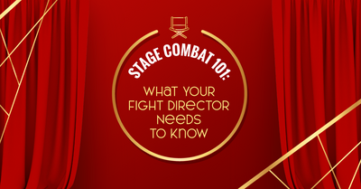 Stage Combat 101: What Your Students Need to Know