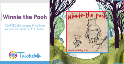 Winnie-the-Pooh by Lindsay Price: A Play for High Schools & Middle ...