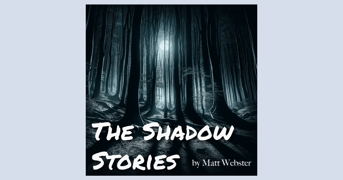 The Shadow Stories - A Cursed Play | Theatrefolk