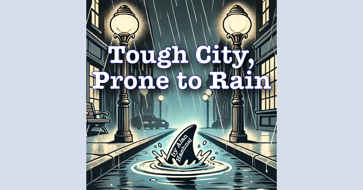 Tough City, Prone to Rain | Theatrefolk
