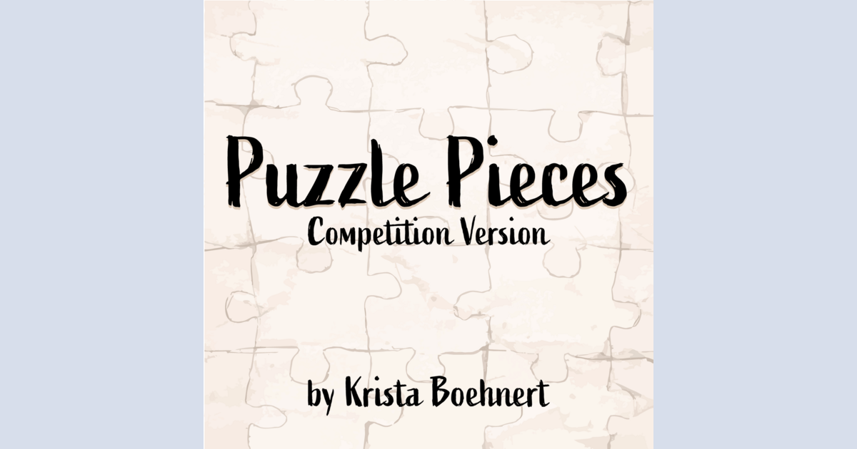 Puzzle Pieces: Competition Version | Theatrefolk