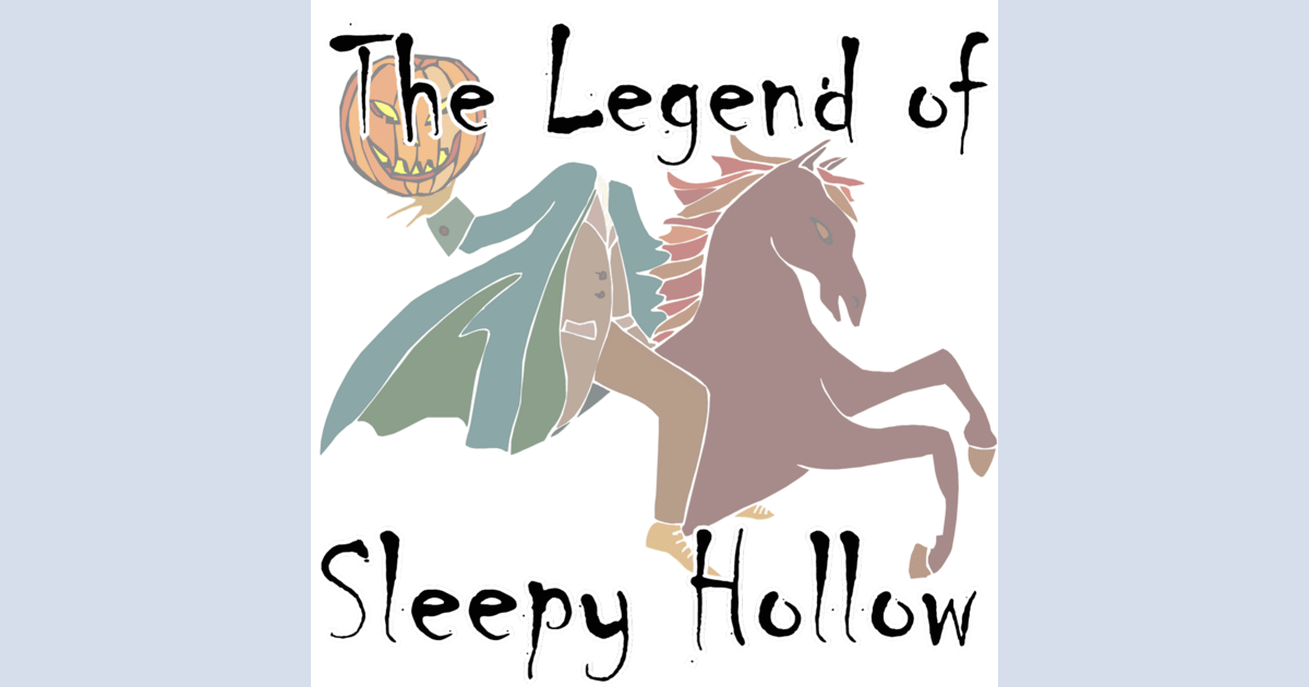 The Legend of Sleepy Hollow adapted by Lindsay Price from Washington ...